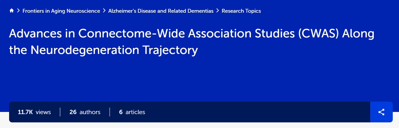 Editorial: Advances in Connectome-Wide Association Studies (CWAS) Along the Neurodegeneration ...